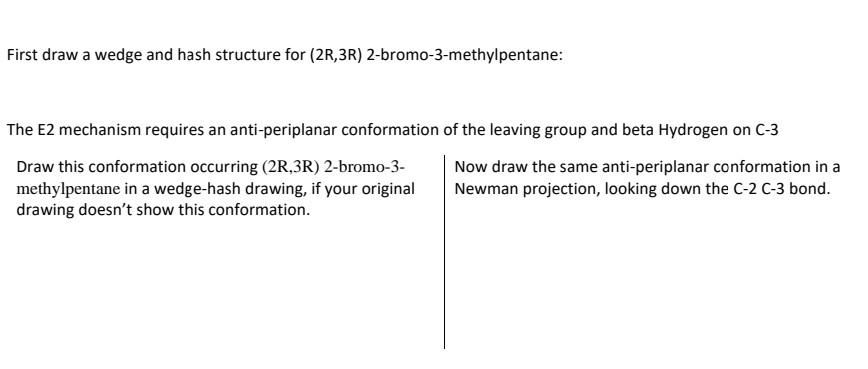 Solved First draw a wedge and hash structure for (2R,3R) | Chegg.com