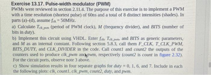 Solved Exercise 13.17. Pulse-width modulator (PWM) PWMs were | Chegg.com