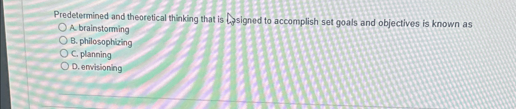 Solved Predetermined and theoretical thinking that is signed | Chegg.com