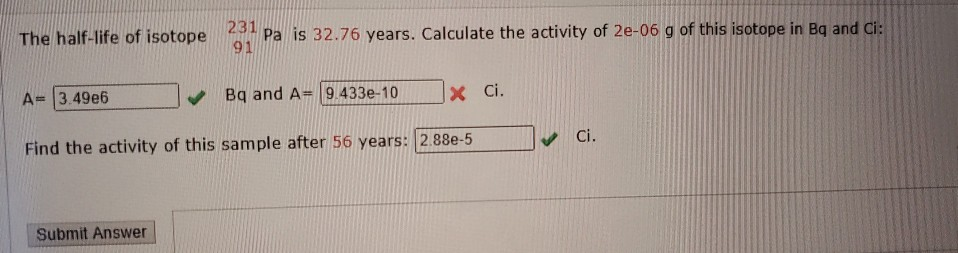 Solved The half-life of isotope 231 Pa is 32.76 years. | Chegg.com