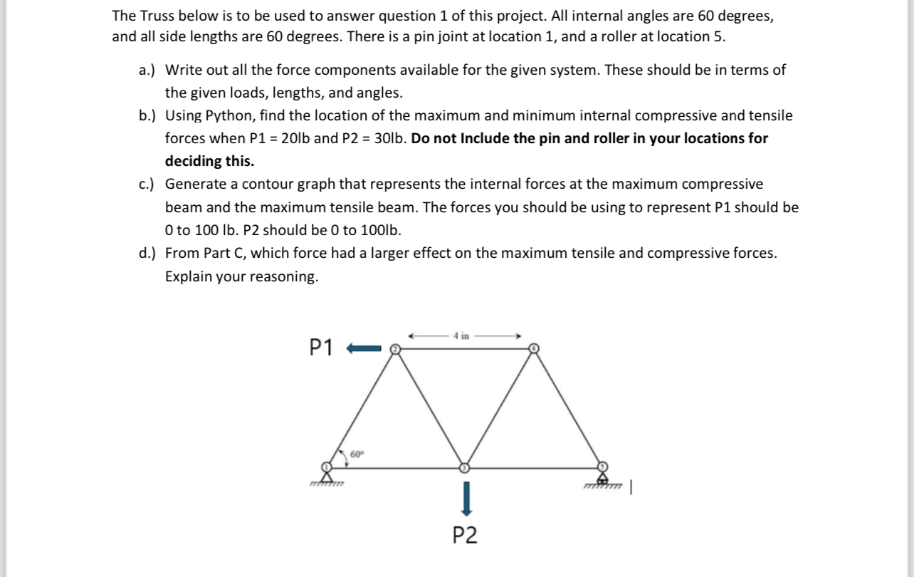 Solved The Truss below is to be used to answer question 1 | Chegg.com