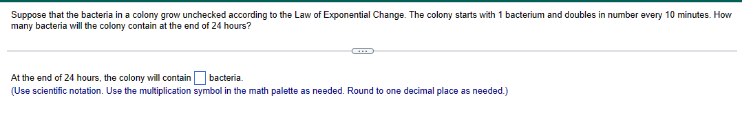 Solved Suppose that the bacteria in a colony grow unchecked | Chegg.com