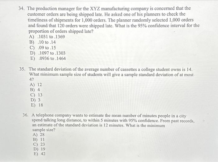 34. The production manager for the XYZ manufacturing | Chegg.com