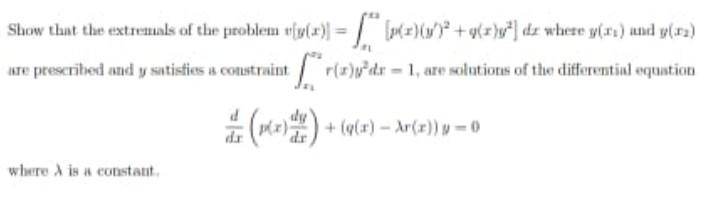 Show that the extremals of the problem | Chegg.com