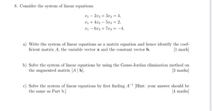 Solved 8. Consider the system of linear equations - 2x2 + | Chegg.com