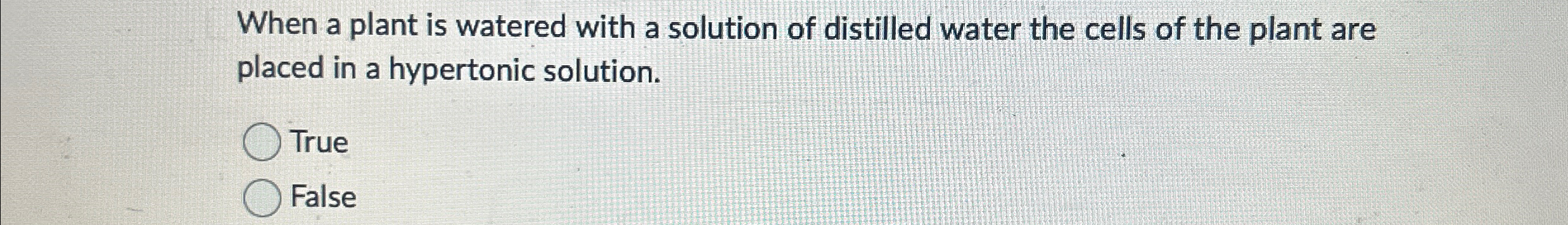 Solved When a plant is watered with a solution of distilled | Chegg.com