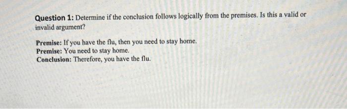 Solved Question 1: Determine if the conclusion follows | Chegg.com