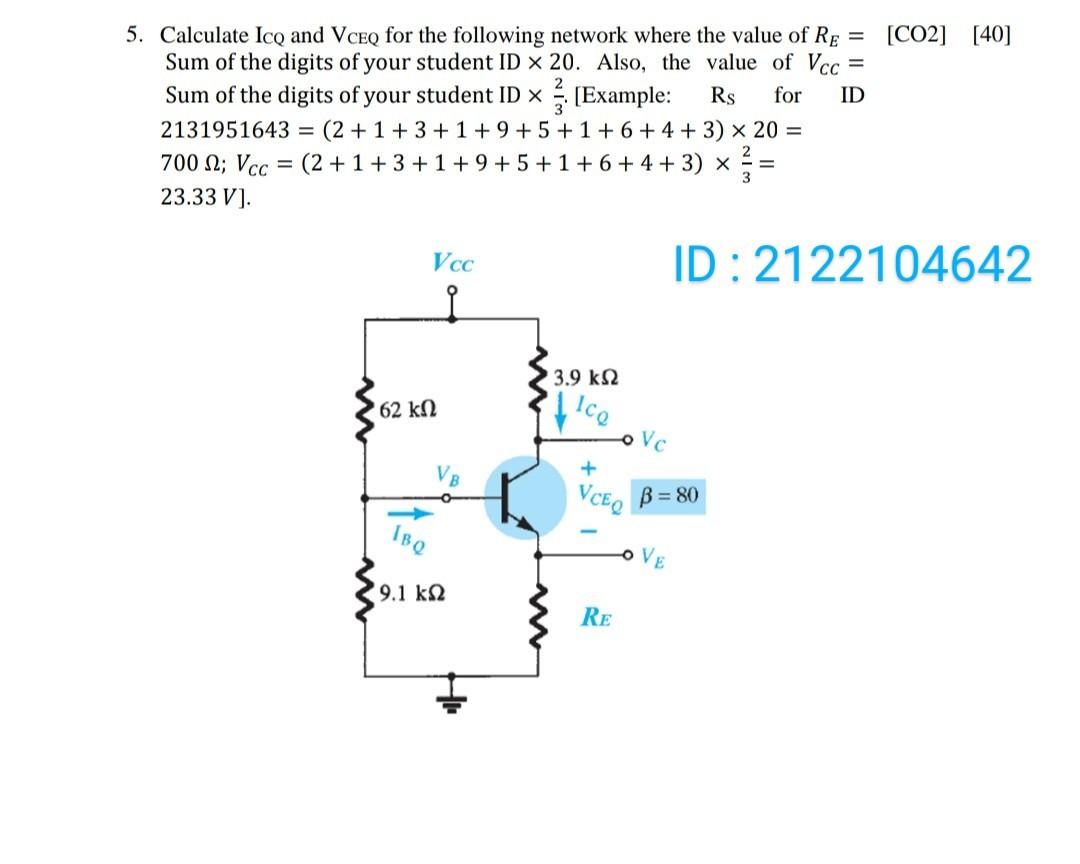 Solved 5. Calculate ICQ and VCEQ for the following network | Chegg.com