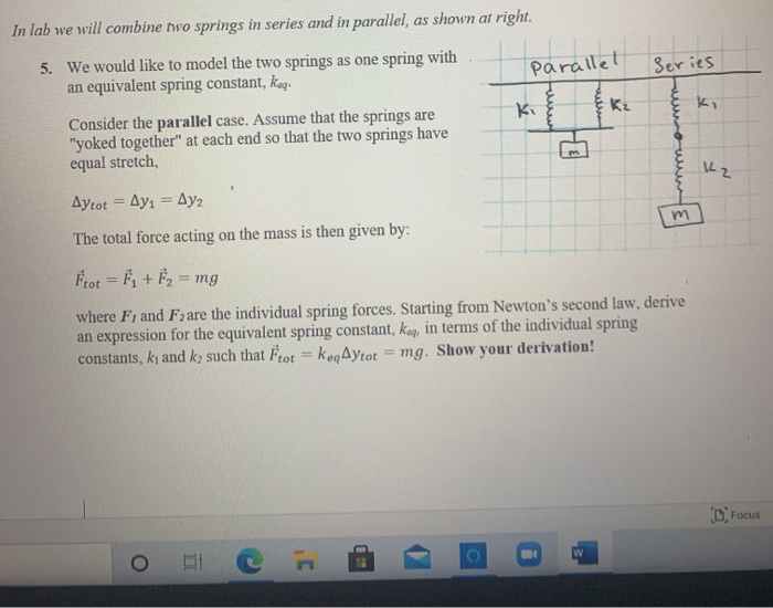 Solved parallel Series In lab we will combine two springs in | Chegg.com