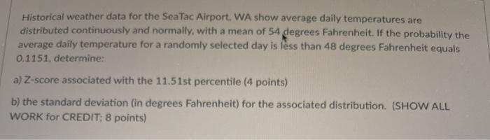 Solved Historical weather data for the SeaTac Airport, WA | Chegg.com