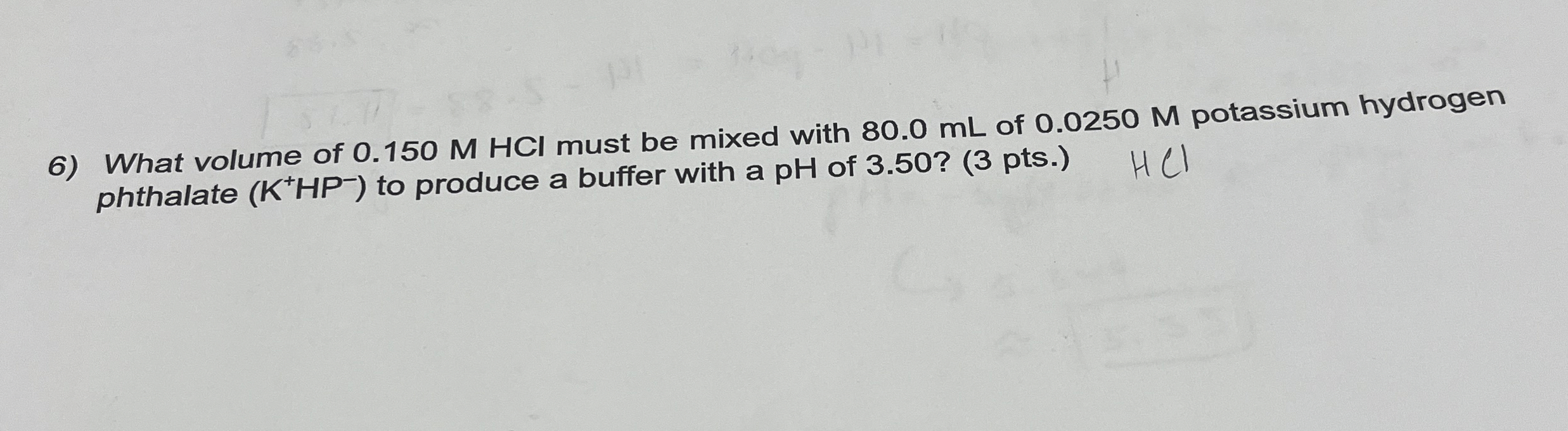 Solved What volume of 0.150 ﻿M HCI must be mixed with 80.0 | Chegg.com