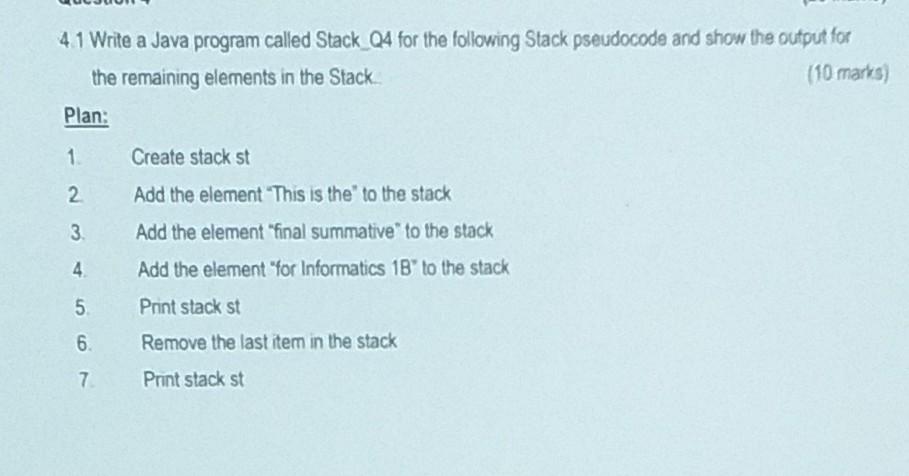 4.1 Write a Java program called Stack_Q4 for the | Chegg.com