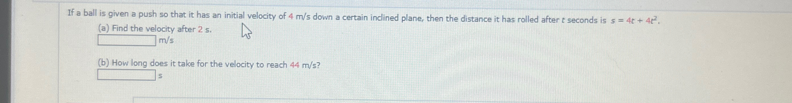 Solved If a ball is given a push so that it has an initial | Chegg.com