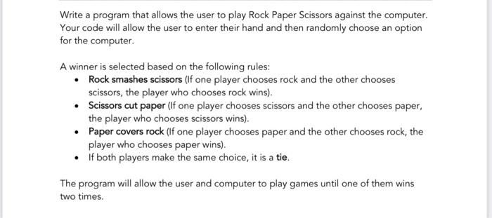 Solved Write a program that allows the user to play Rock | Chegg.com