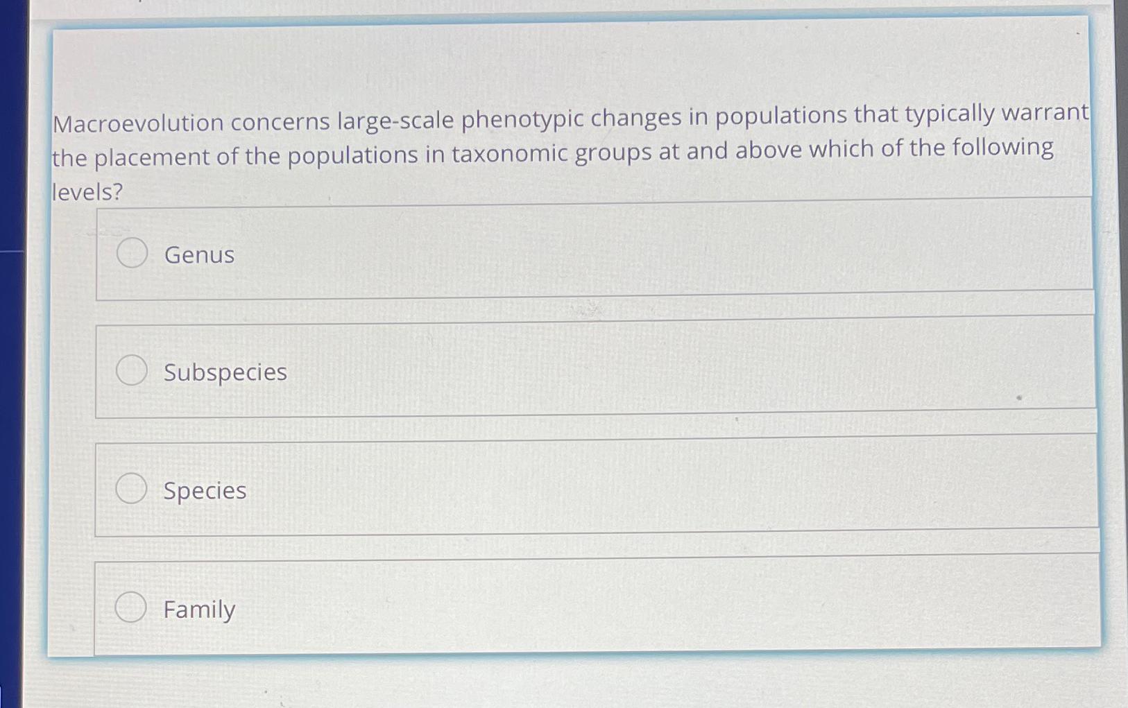 Solved Macroevolution concerns large-scale phenotypic | Chegg.com