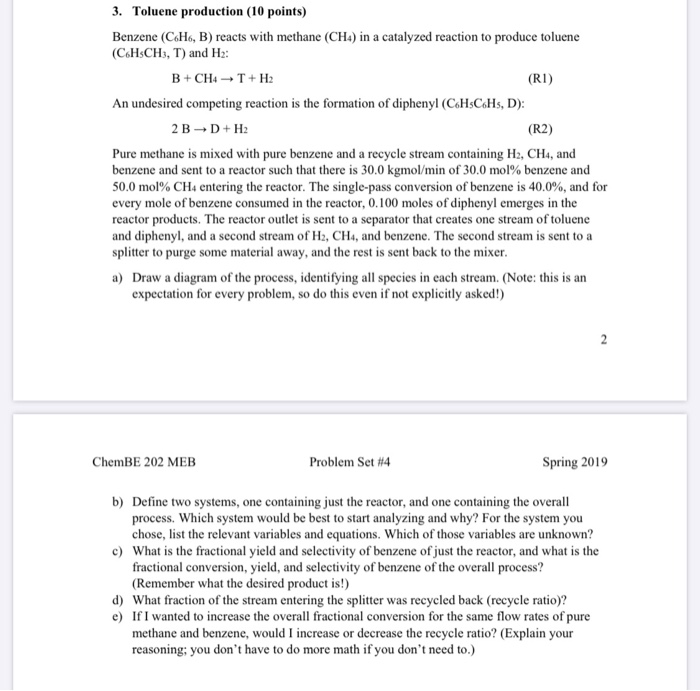 3. Toluene production (10 points) Benzene (C6H6, B) | Chegg.com