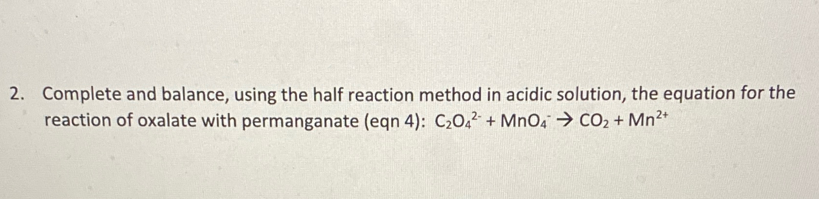 Solved Complete and balance, using the half reaction method | Chegg.com