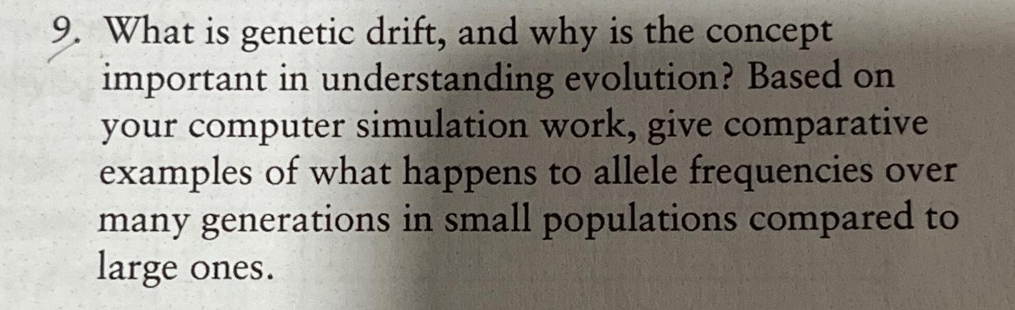 Solved What is genetic drift, and why is the concept | Chegg.com