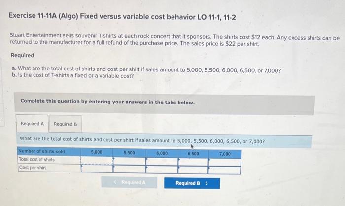 Solved Exercise 11-11A (Algo) Fixed versus variable cost | Chegg.com