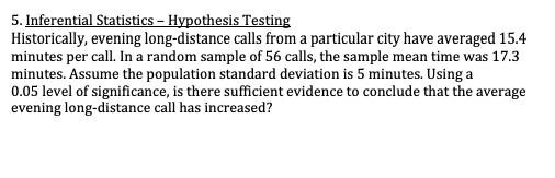 Solved 5. Inferential Statistics - Hypothesis Testing | Chegg.com