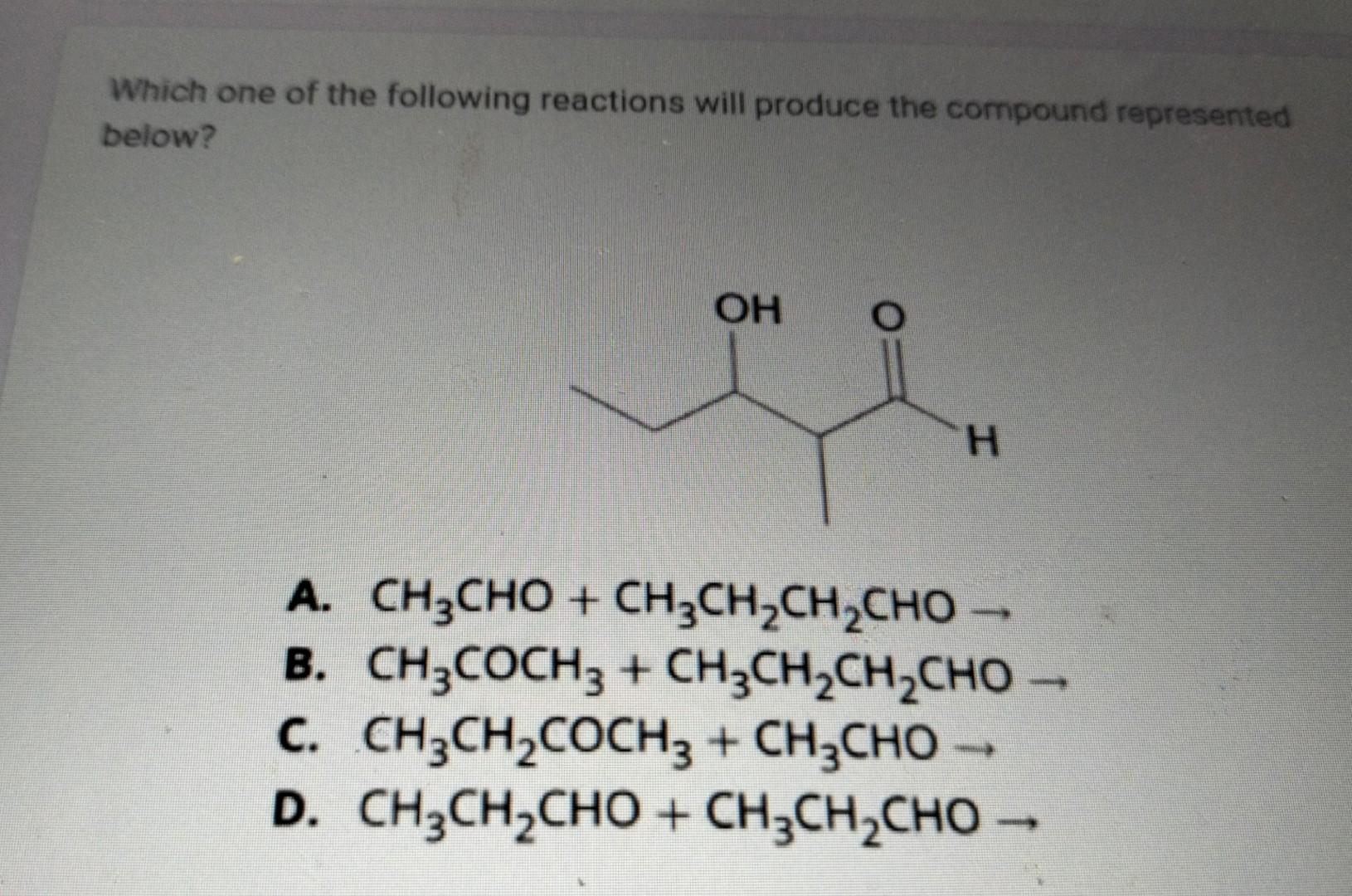 Solved Which one of the following reactions will produce the | Chegg.com