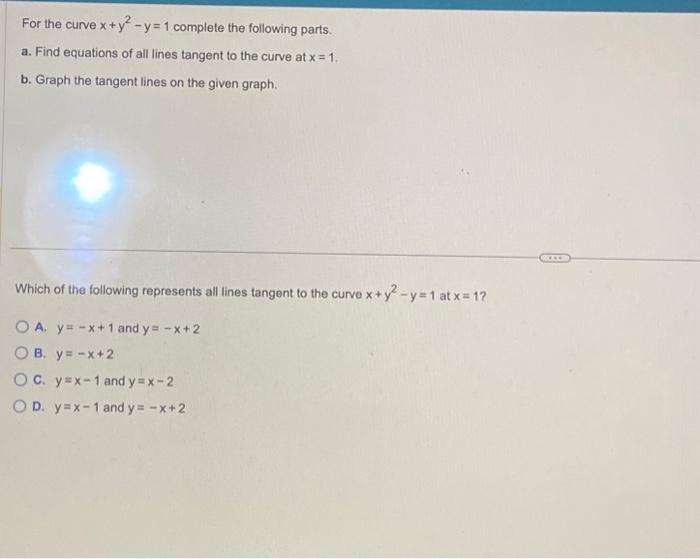 Solved For the curve x + y²-y=1 complete the following | Chegg.com