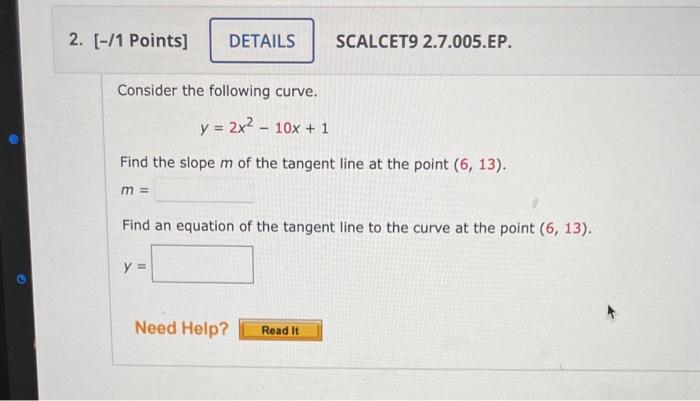 Solved Consider the following curve. y=2x2−10x+1 Find the | Chegg.com