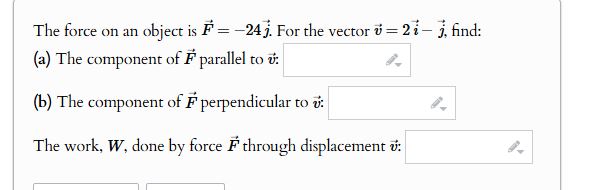 Solved The force on an ﻿object is ﻿vec(F)=-24vec(j). ﻿For | Chegg.com