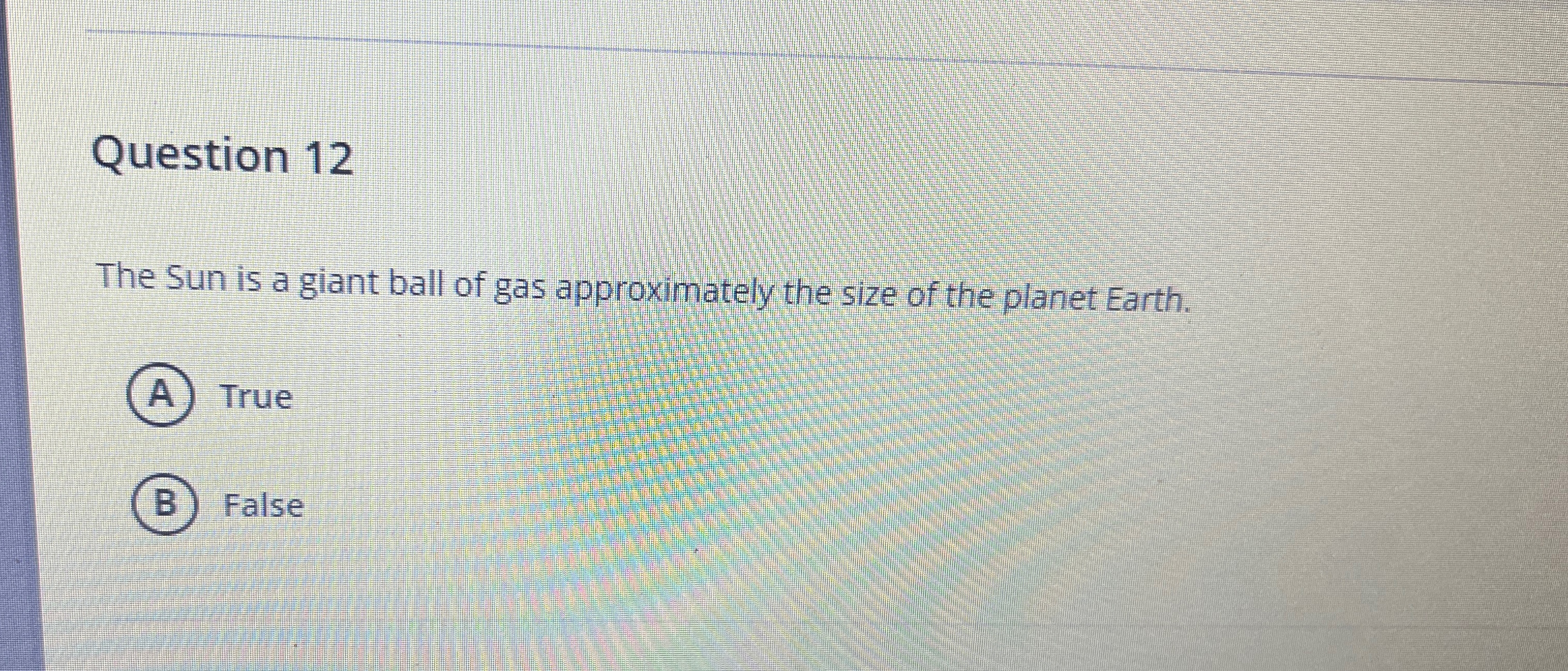 Solved Question 12The Sun is a giant ball of gas | Chegg.com