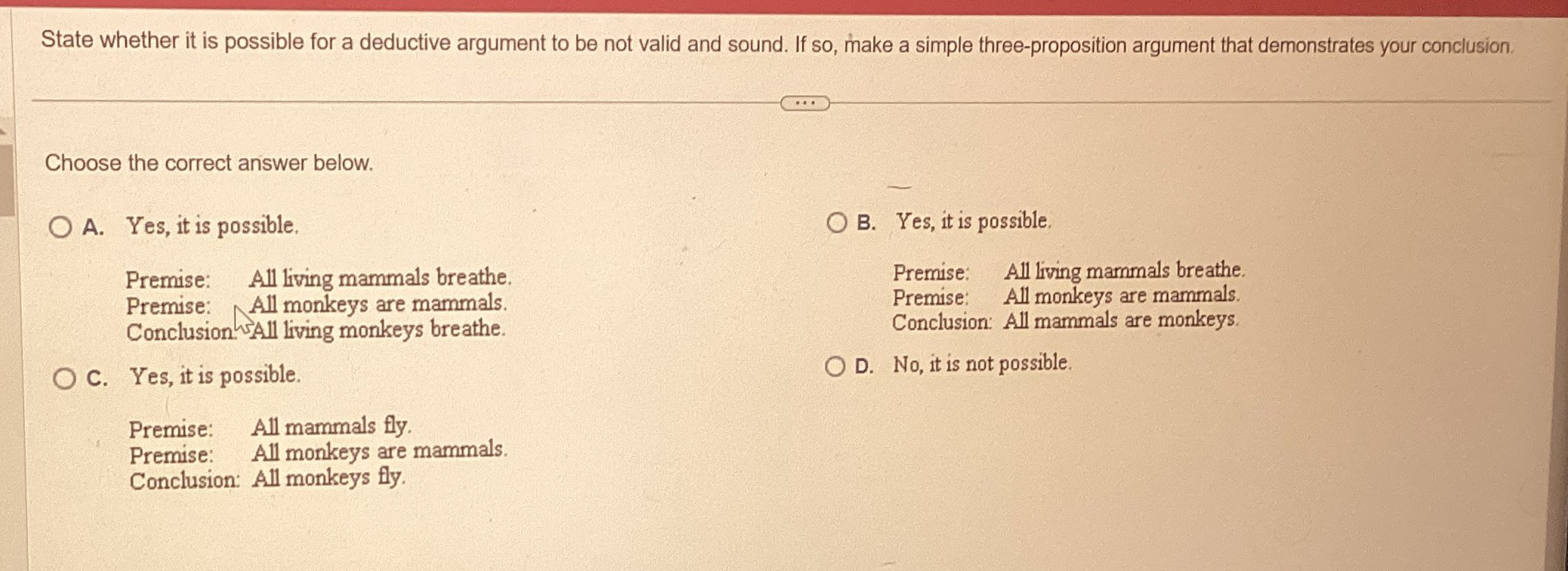 Solved State whether it is possible for a deductive argument | Chegg.com