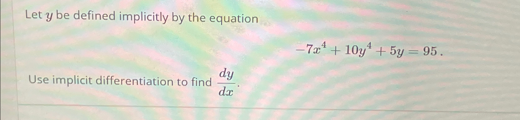 Solved Let y ﻿be defined implicitly by the | Chegg.com