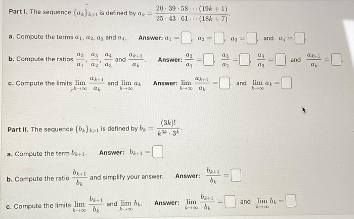 Solved Part I. The sequence {ak}k⩾1 is defined by | Chegg.com
