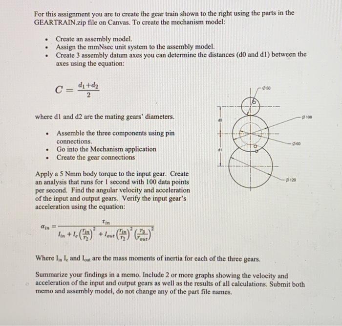 For this assignment you are to create the gear train | Chegg.com