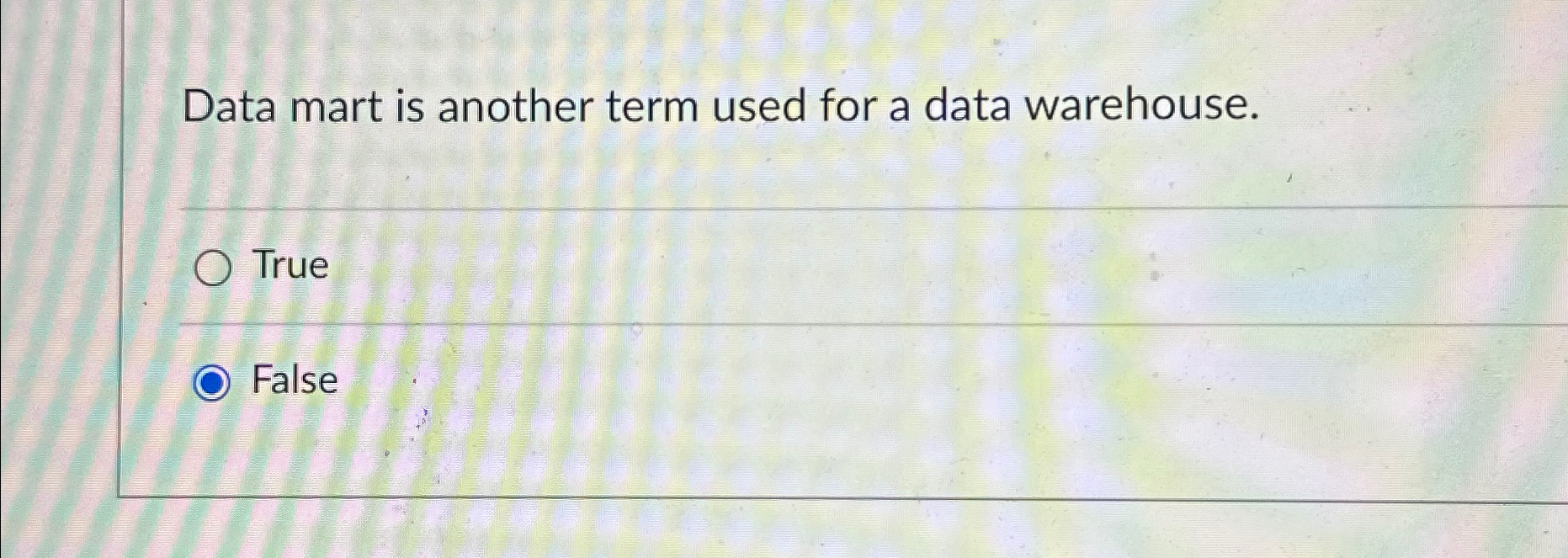 Solved Data mart is another term used for a data | Chegg.com