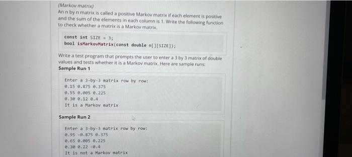 Solved (Markov matrix) An n by n matrix is called a positive | Chegg.com