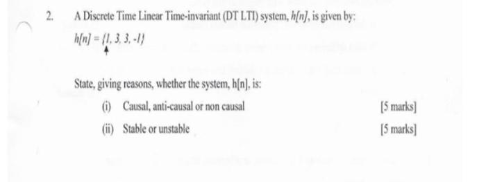Solved 2. A Discrete Time Linear Time-invariant (DT LTI) | Chegg.com