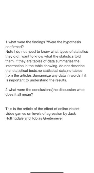 Solved 1.what were the findings ?Were the hypothesis | Chegg.com