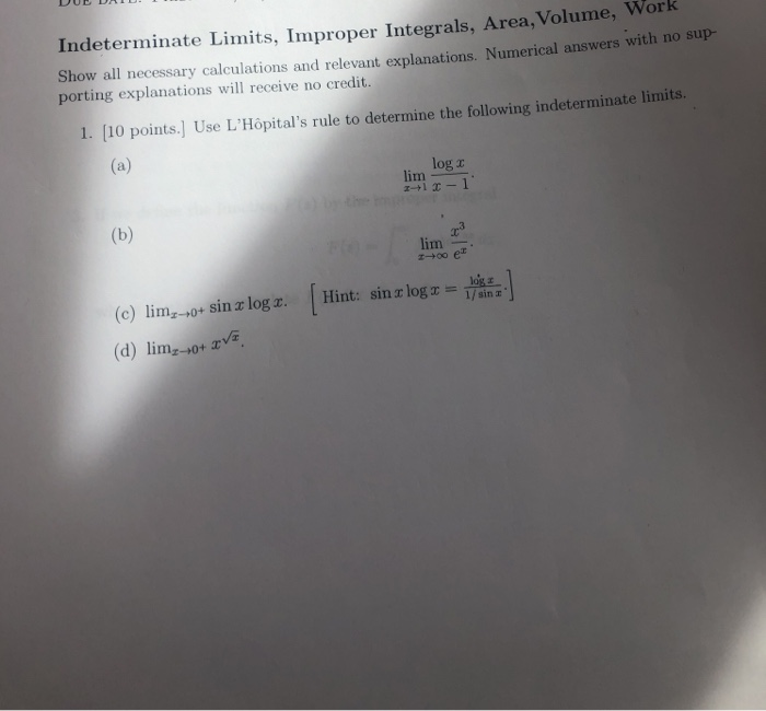 Solved DUDDHIDI Indeterminate Limits, Improper Integrals, | Chegg.com