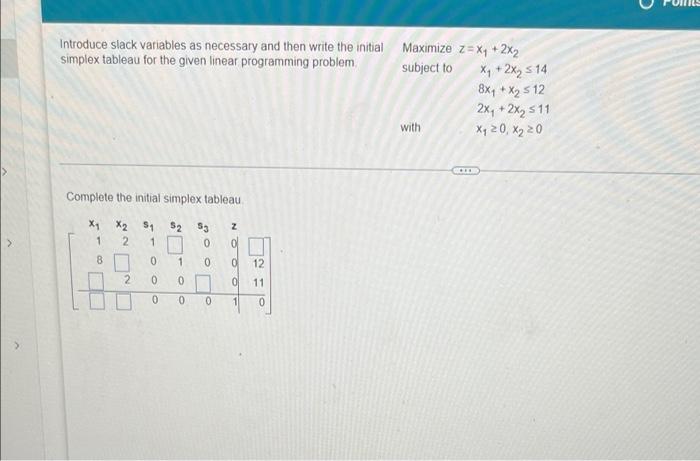 Solved Introduce slack variables as necessary and then write | Chegg.com