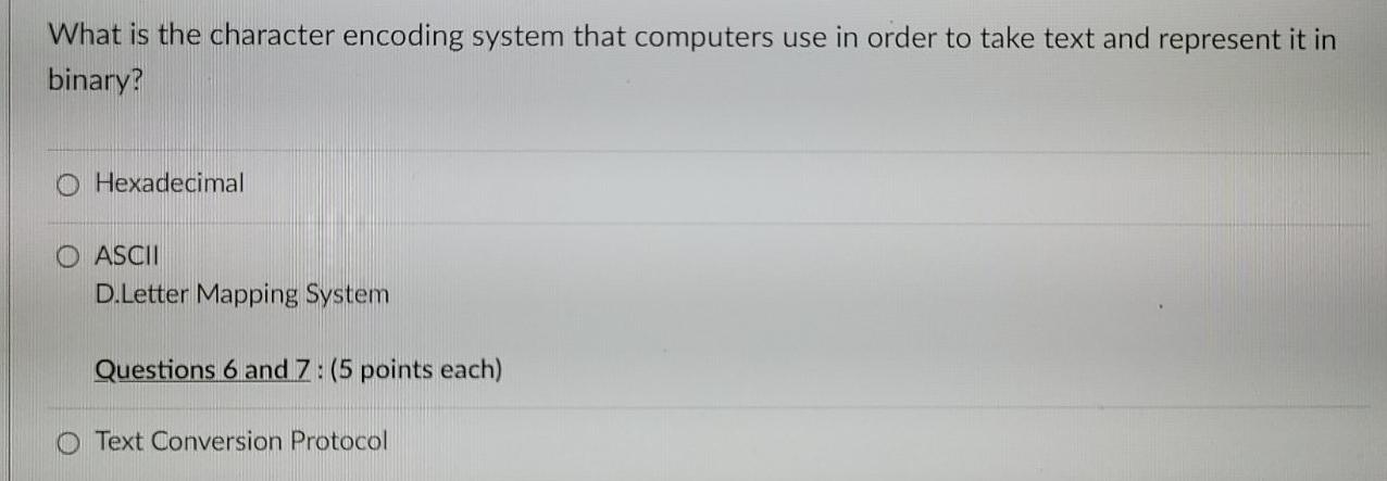 Solved What is the character encoding system that computers | Chegg.com