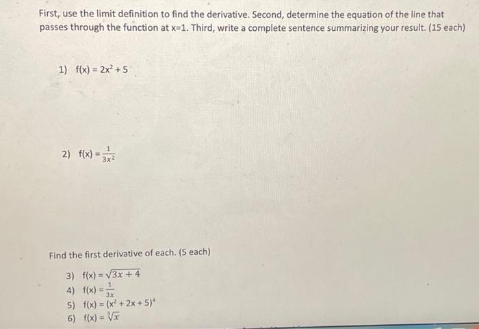 Solved First, use the limit definition to find the | Chegg.com