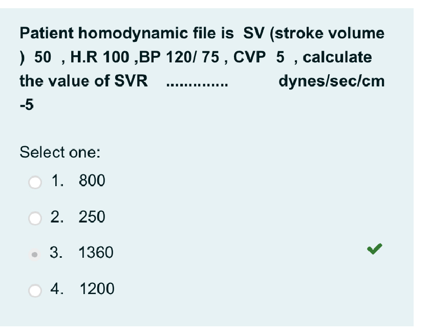 Solved Patient homodynamic file is SV (stroke volume ) 50 , | Chegg.com