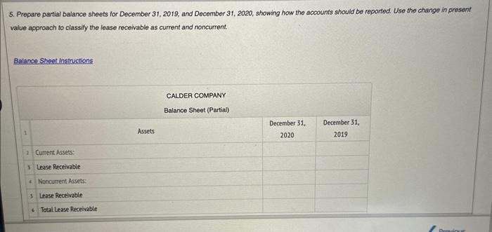 Calder Company, the lessor, enters into a lease with | Chegg.com