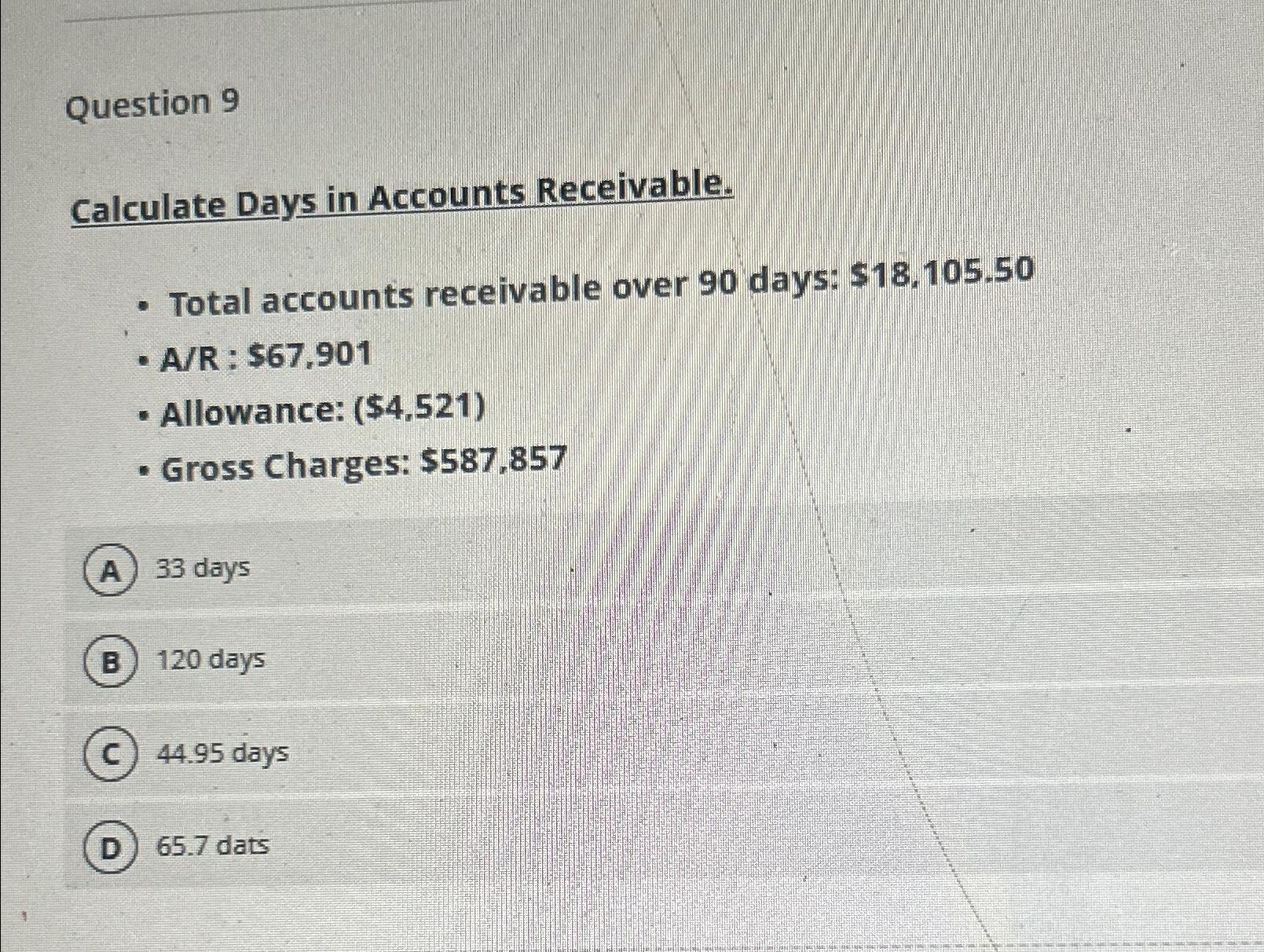 Solved Question 9Calculate Days in Accounts Receivable.Total | Chegg.com