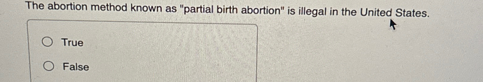 Solved The abortion method known as "partial birth abortion" | Chegg.com