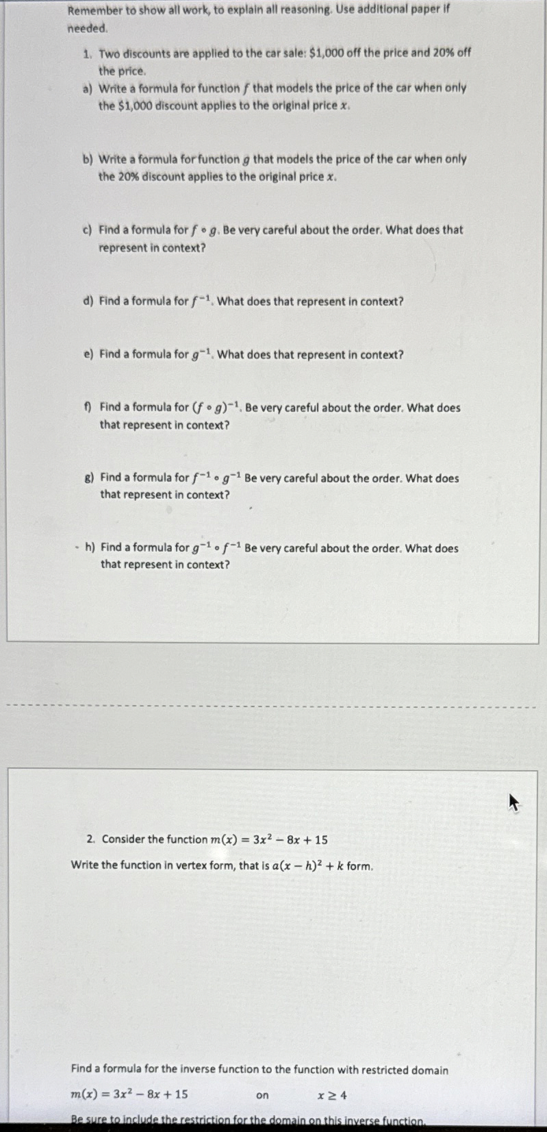 Solved Remember to show all work, to explain all reasoning. | Chegg.com