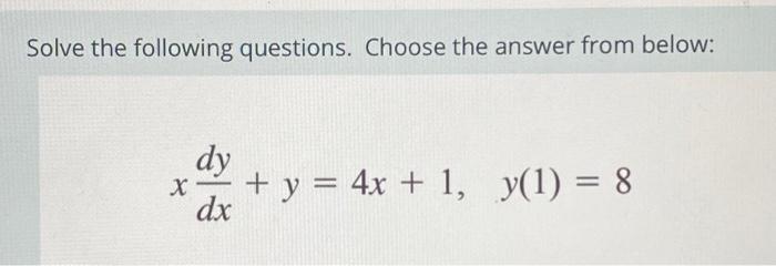 Solved Solve the following questions. Choose the answer from | Chegg.com