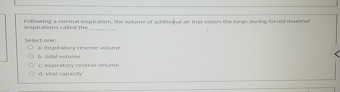 Solved Following a normal inspiration, the volume of | Chegg.com