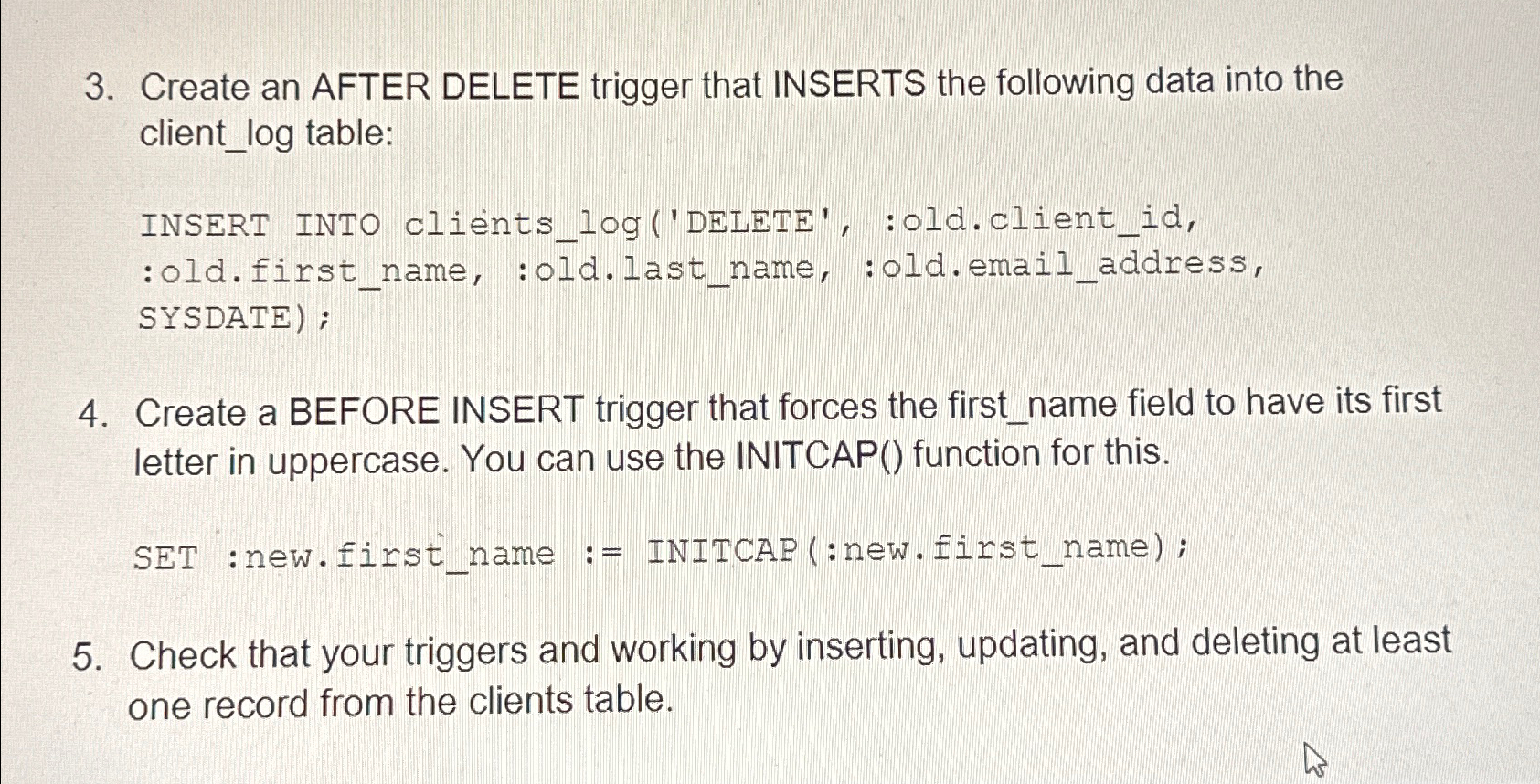 Solved Create An After Delete Trigger That Inserts The
