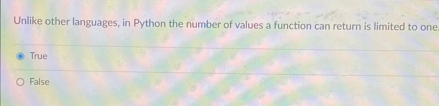 Solved Unlike other languages, in Python the number of | Chegg.com